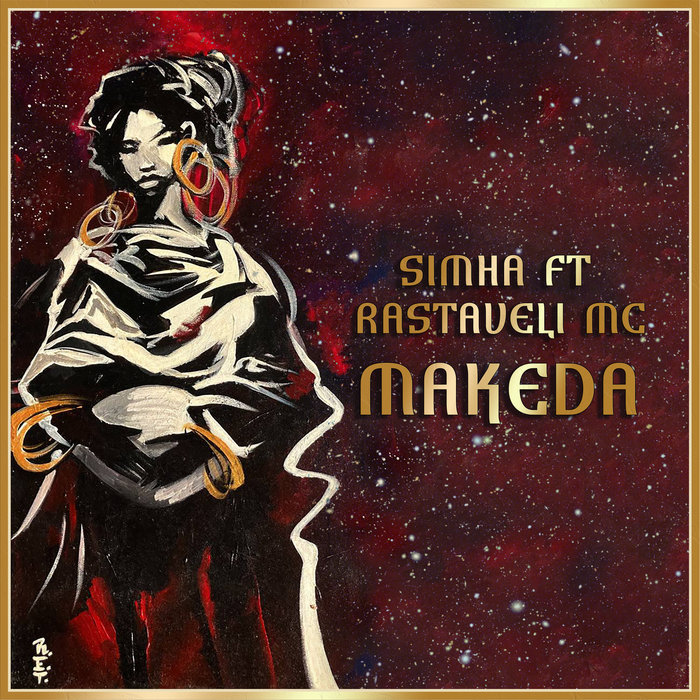 Simha ft. Rastaveli Mc - Makeda | Simha, Rastaveli Mc | Simha