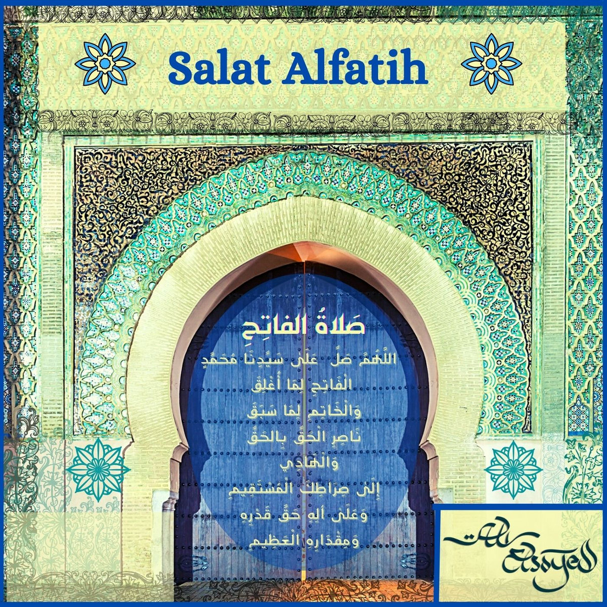 Salat Alfatih | Ali Elsayed