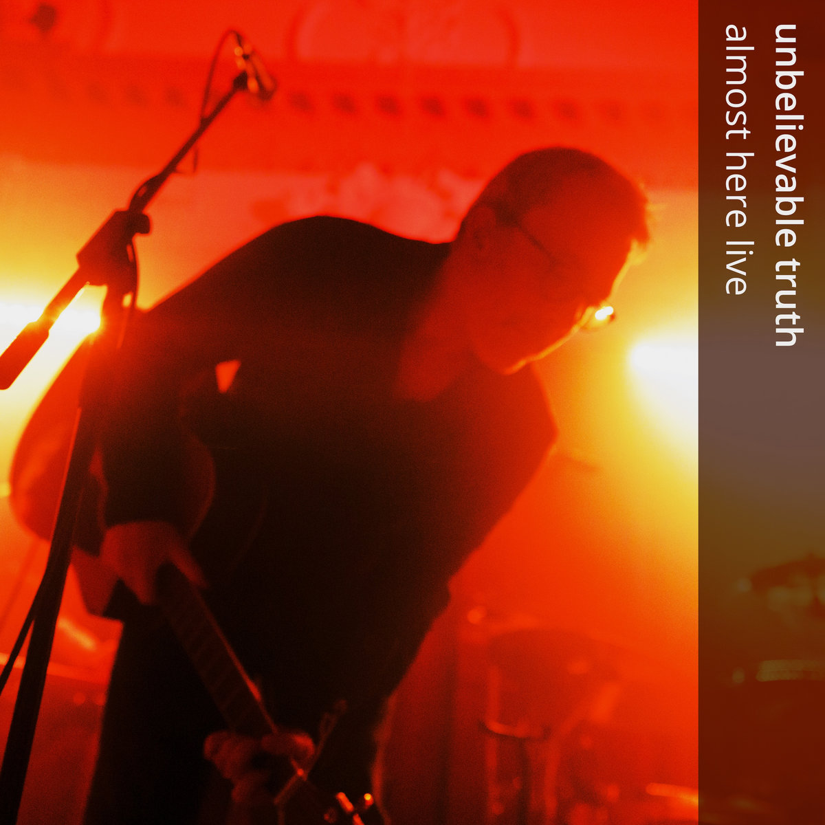 Almost Here Live | Unbelievable Truth