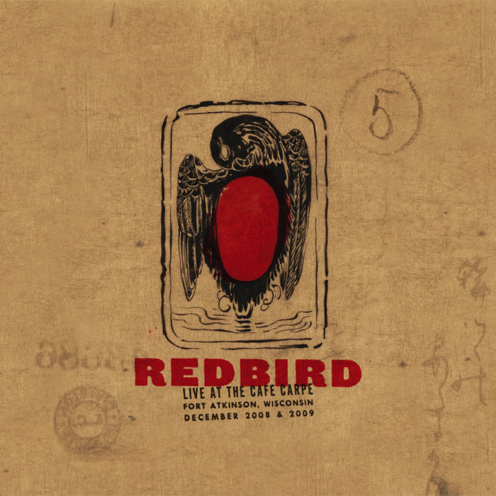 Redbird Live At The Cafe Carpe | Redbird
