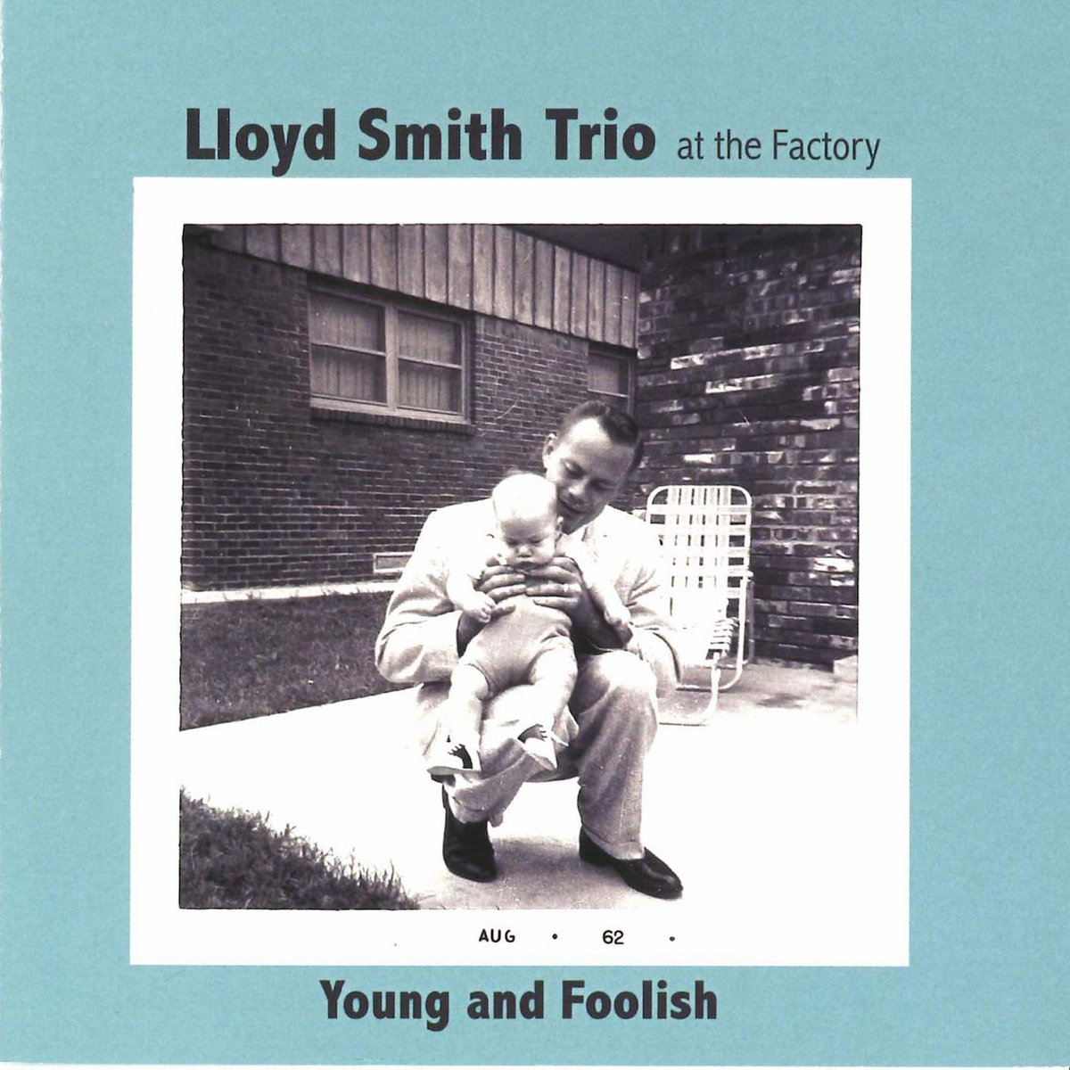 Young & Foolish | Lloyd Smith