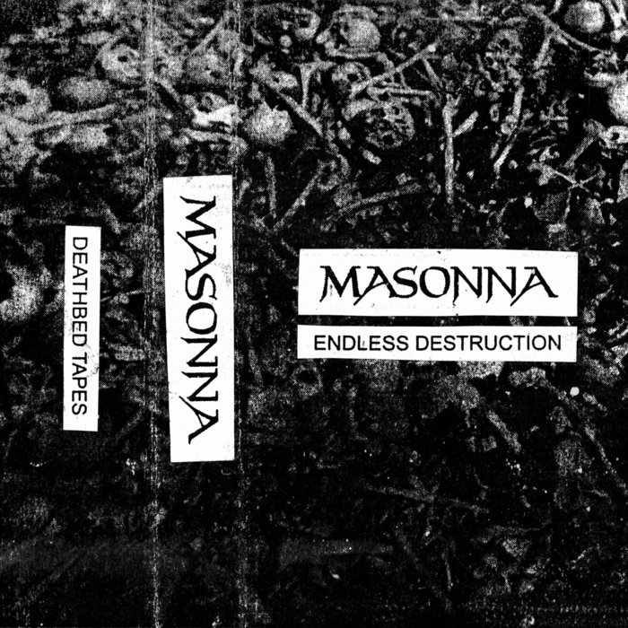 ENDLESS DESTRUCTION | Masonna | deathbed tapes