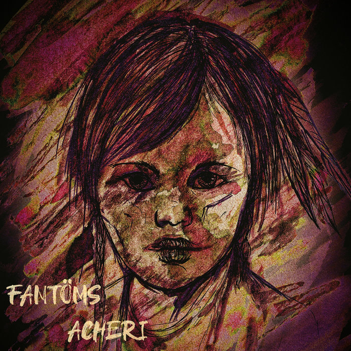 ACHERI | FANTÖMS