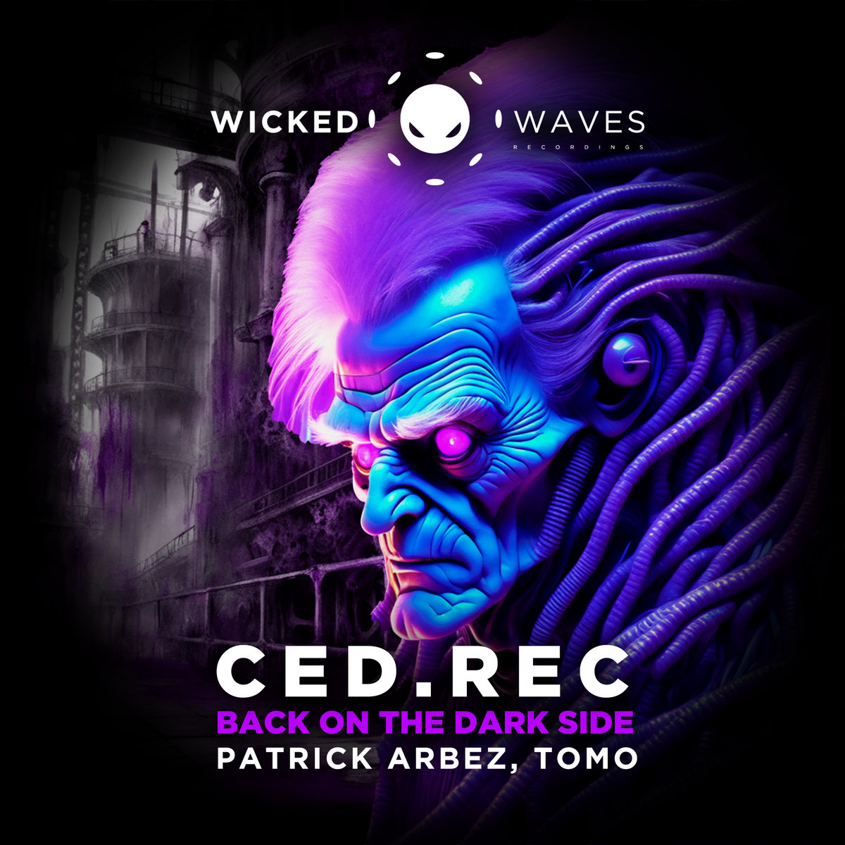 Ced.Rec - Back On The Dark Side [Wicked Waves Recordings] | Ced.Rec ...