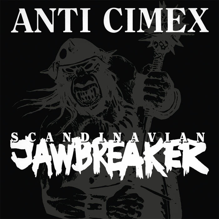 Anti Cimex - Scandinavian Jawbreaker LP | NADA035 | NADA NADA DISCOS