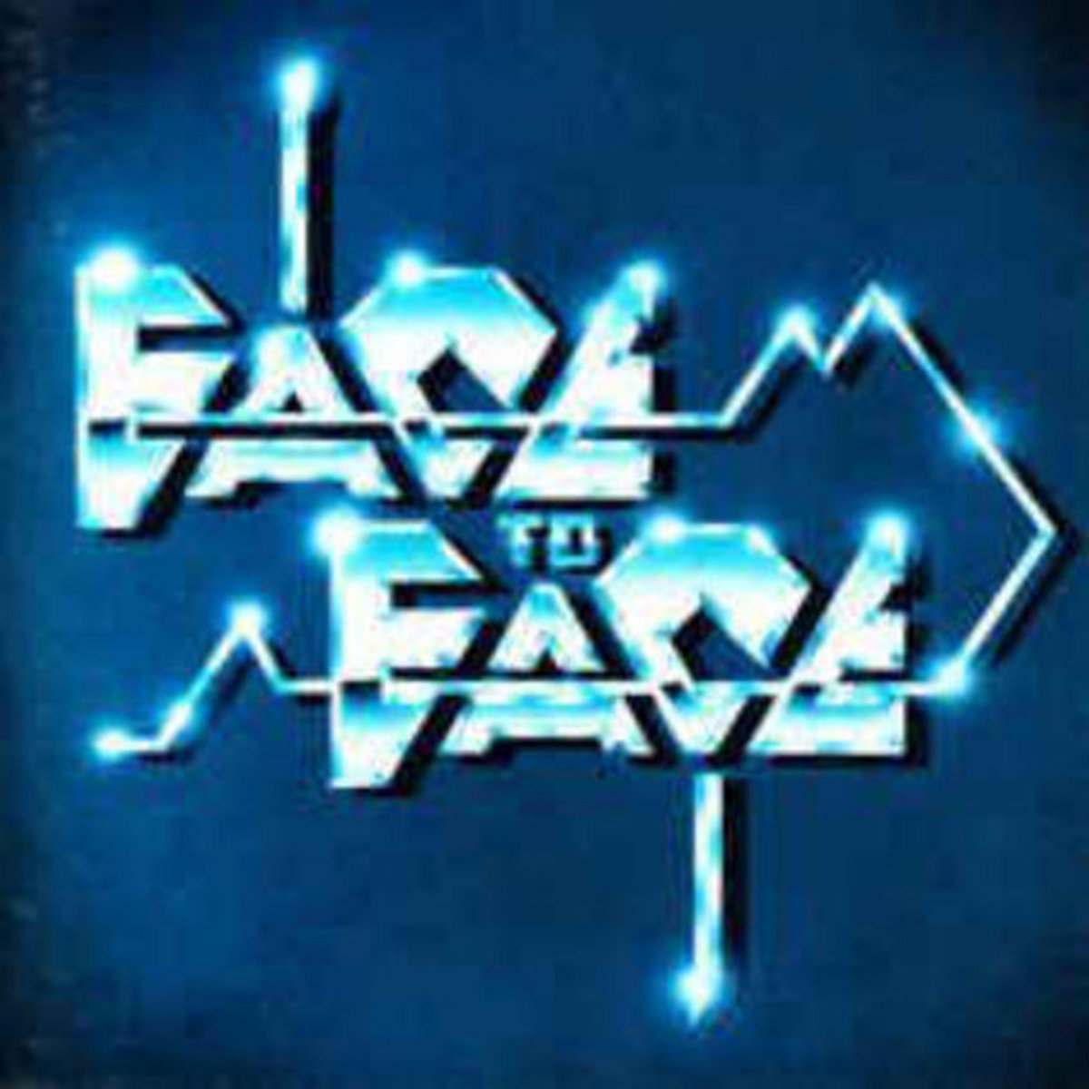 FACE TO FACE | FACE TO FACE | Face To Face