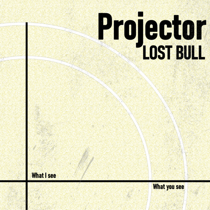 Projector | Lost Bull