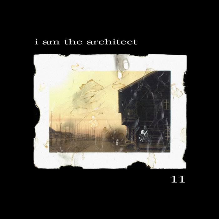 11 | I am the Architect