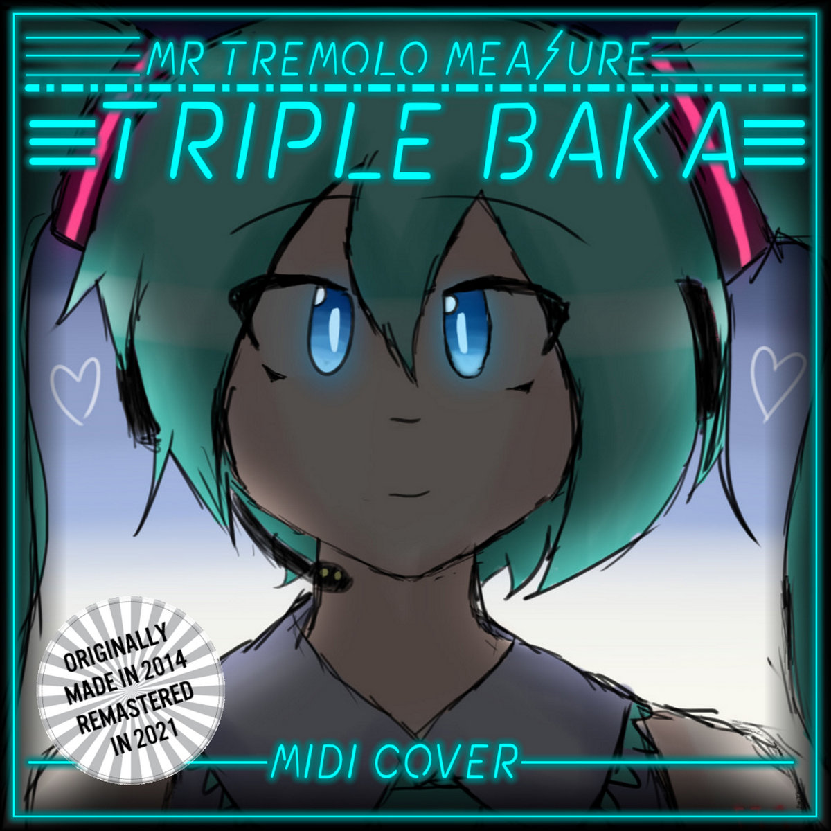 Triple Baka (MIDI 2014-2021) EP | Mr. Tremolo Measure