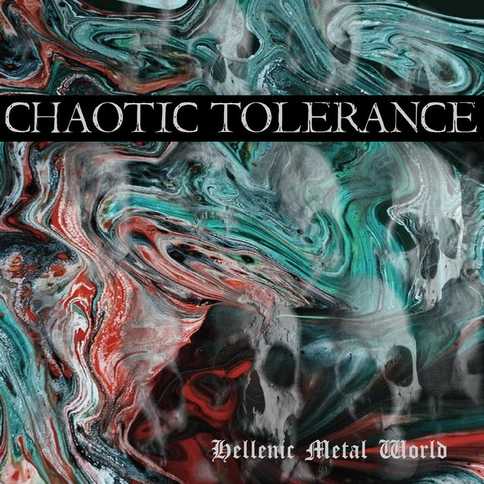 CHAOTIC TOLERANCE | HELLENIC METAL WORLD