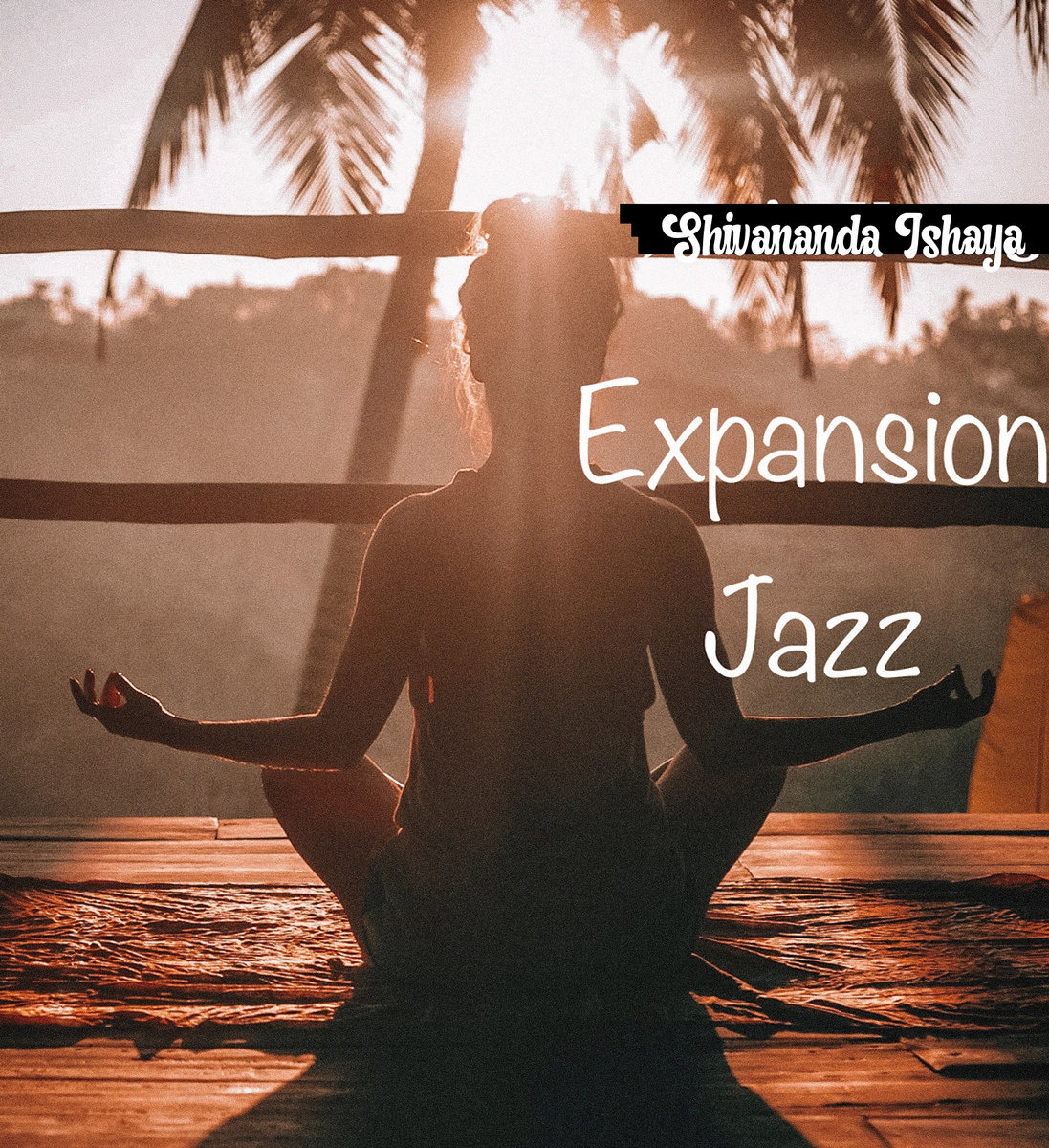 Expansion Jazz | Shivananda Ishaya