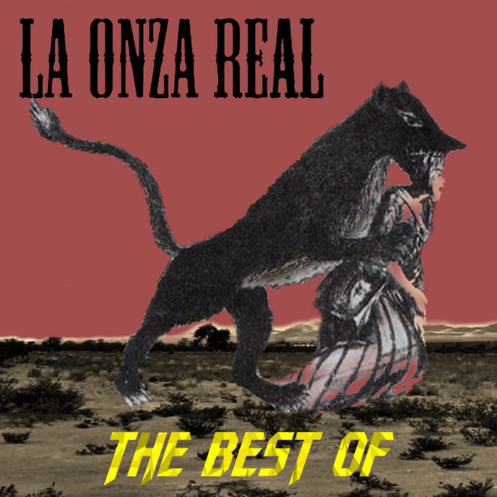 THE BEST OF | La Onza Real | Totem Music Label
