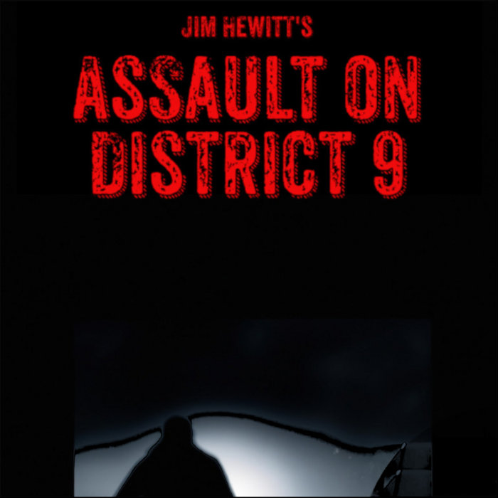 Assault On District 9 | Jim Hewitt | Jim Hewitt Music