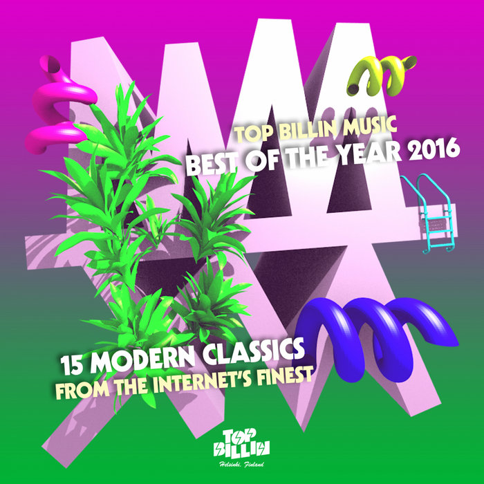 Best Of MMXVI | Various Artists | Top Billin Music