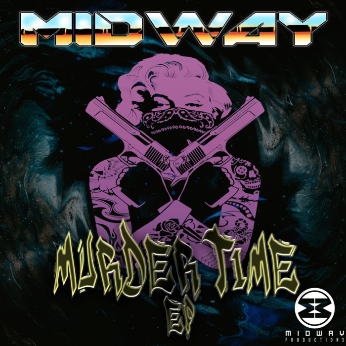 Midway - Murder Time EP | Midway
