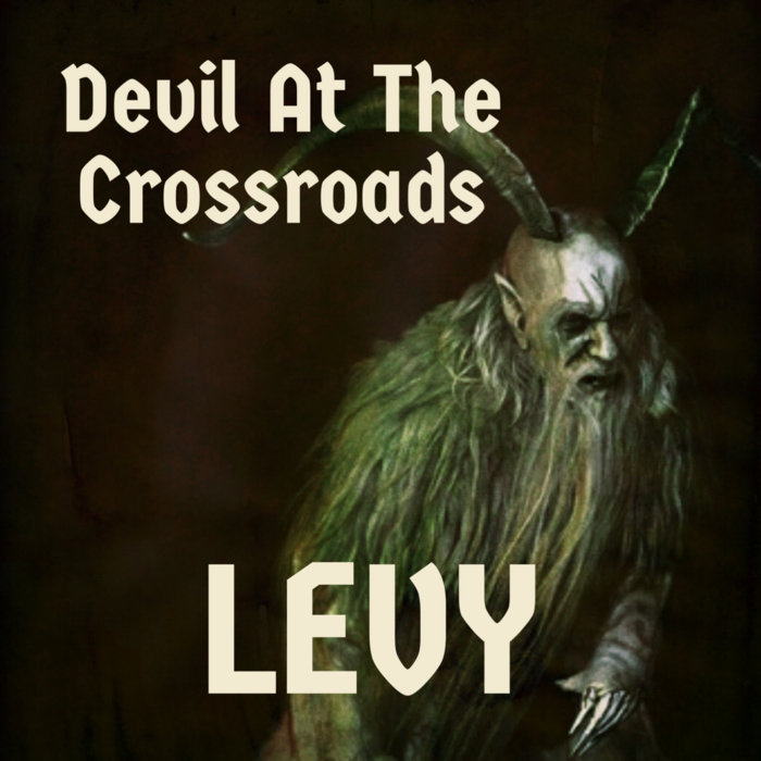 Devil At The Crossroads | Michael A. Levy