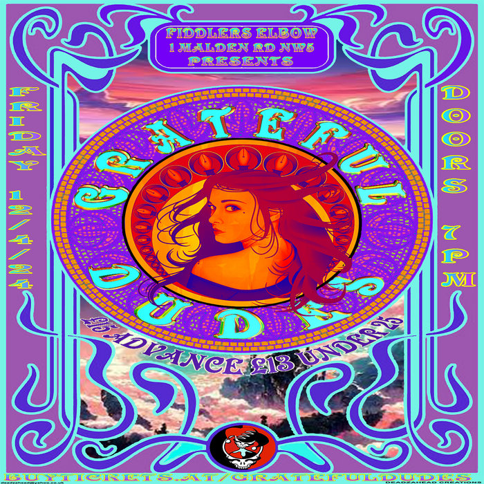 2024 04 12 Fiddler's Elbow, London (16 track) | The Grateful Dudes