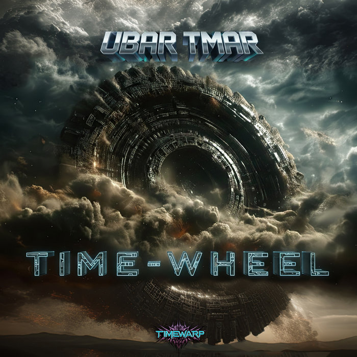 Time Wheel | Ubar Tmar | Timewarp Records