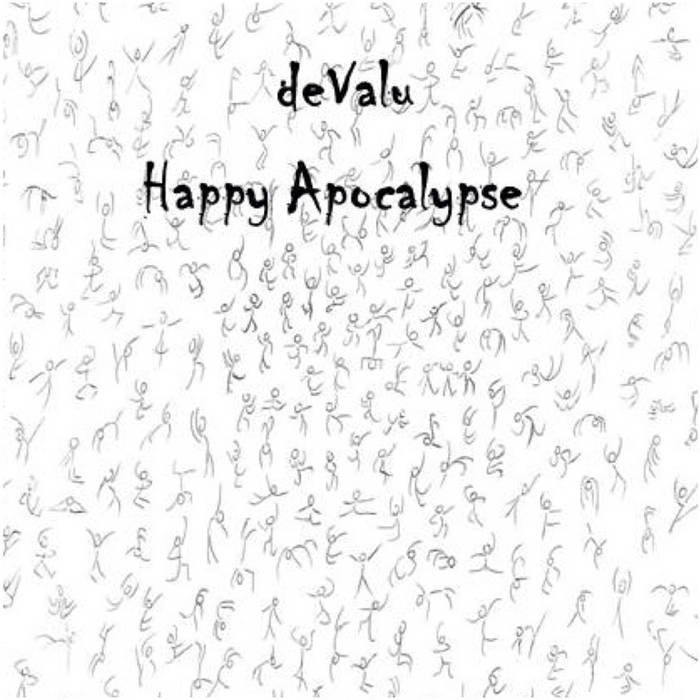 Happy Apocalypse | deValu