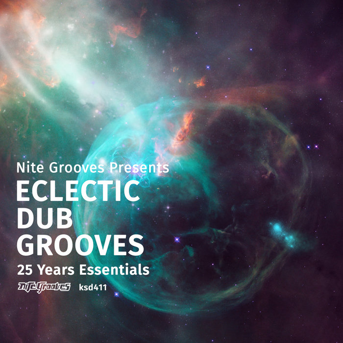 Nite Grooves Presents Eclectic Dub Grooves (25 Years Essentials ...