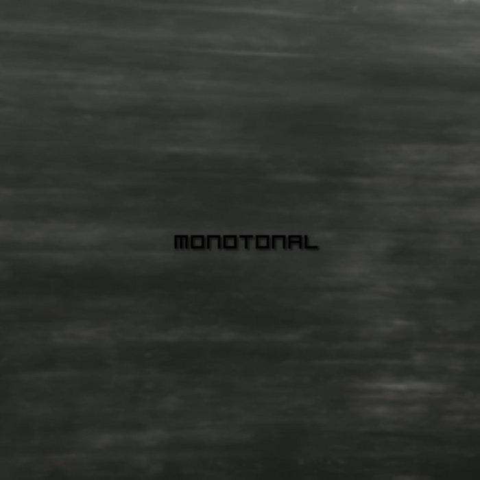 MONOTONAL | Monotonal