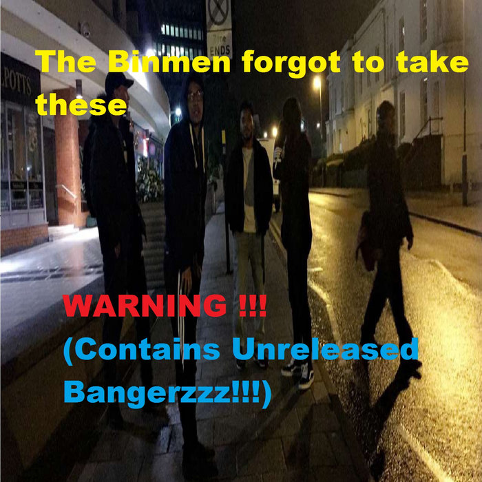 The Binman Forgot To Take These (Unreleased Tracks) | Brightdown