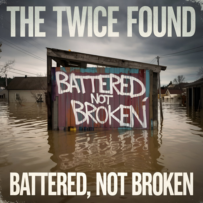 Battered, Not Broken (Ballad of Hurricane Helene) | The Twice Found
