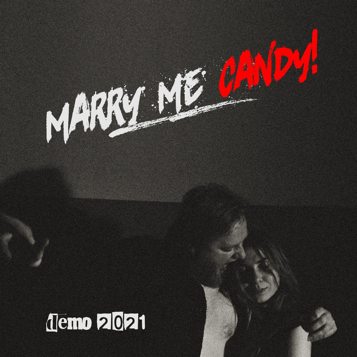 Demo 2021 | Marry Me Candy!