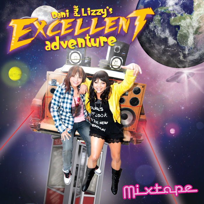 Dani and Lizzy's Excellent Adventure | Dani and Lizzy's Excellent Adventure