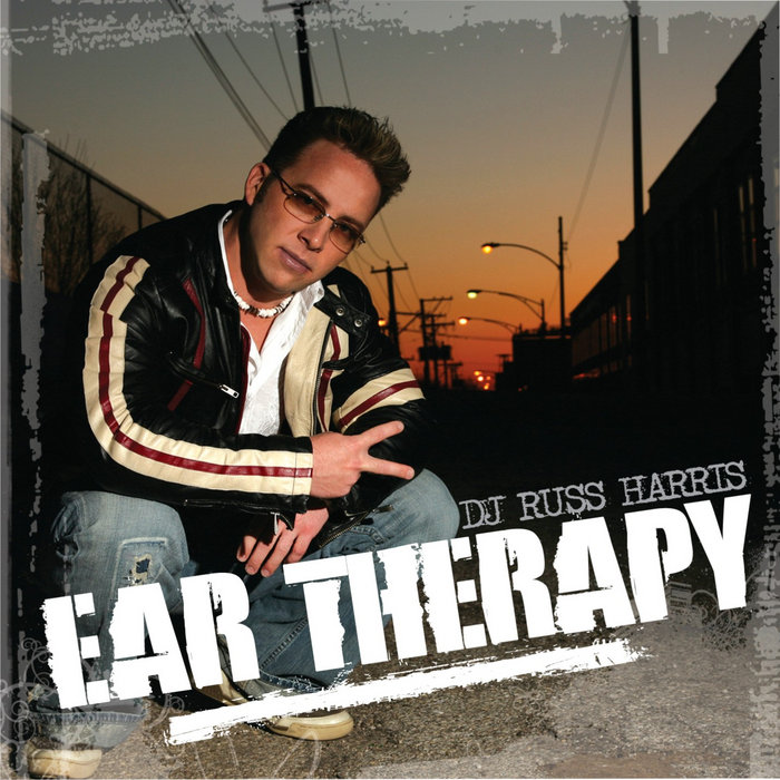 Ear Therapy | DJ Russ Harris