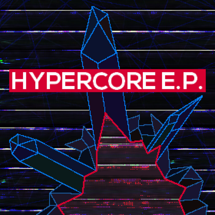 HYPERCORE E.P. | alice elixir | midnight district