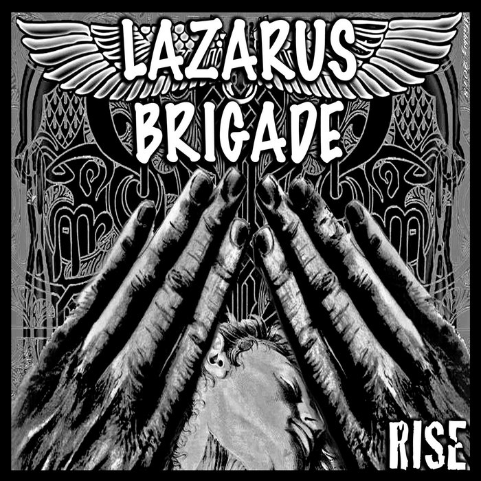 Rise | Lazarus Brigade