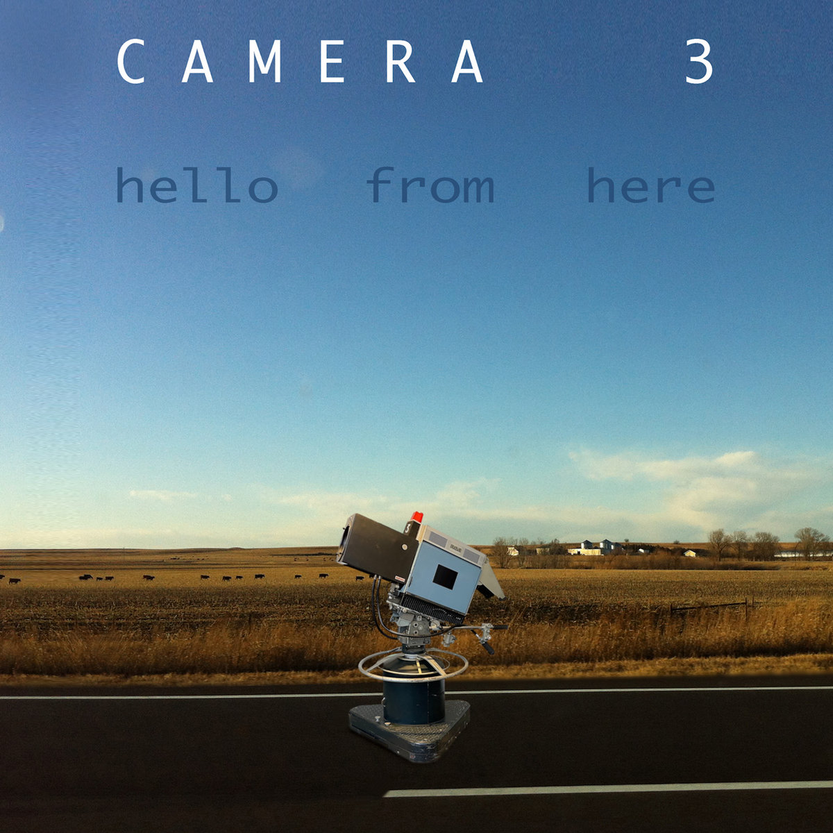 Hello From Here (Remastered) | Camera 3