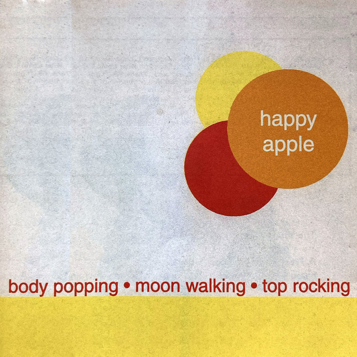 Body Popping Moon Walking Top Rocking (Expanded Edition) | Happy Apple