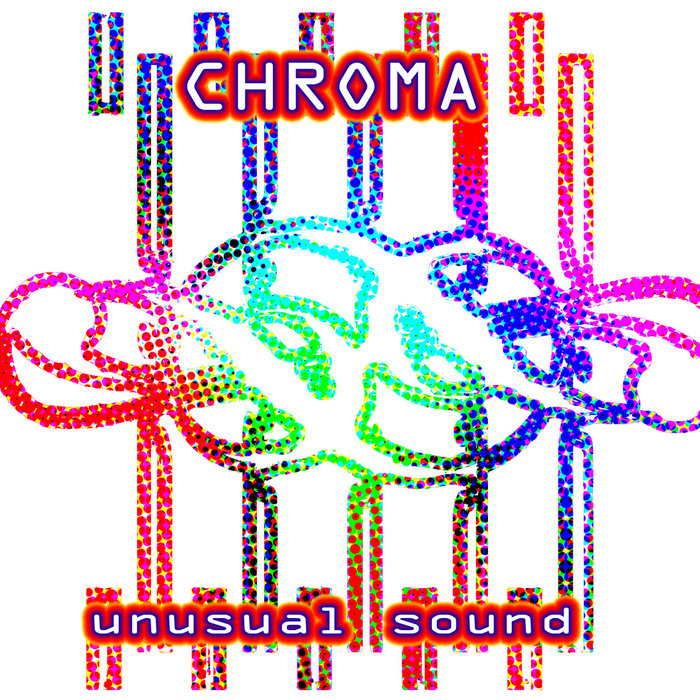 Chroma | Unusual Sound - VA | Unusual Sound