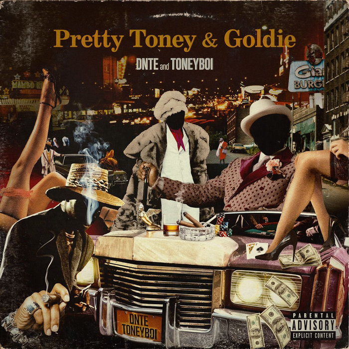 Pretty Toney & Goldie | Dnte & Toney Boi | ToneyBoi