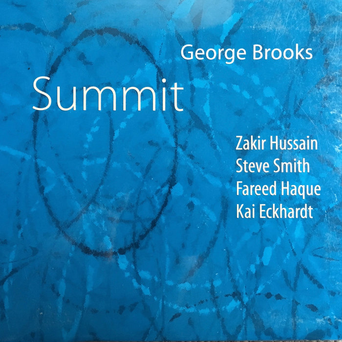 George Brooks Summit | George Brooks | George Brooks - Earth Brother Music