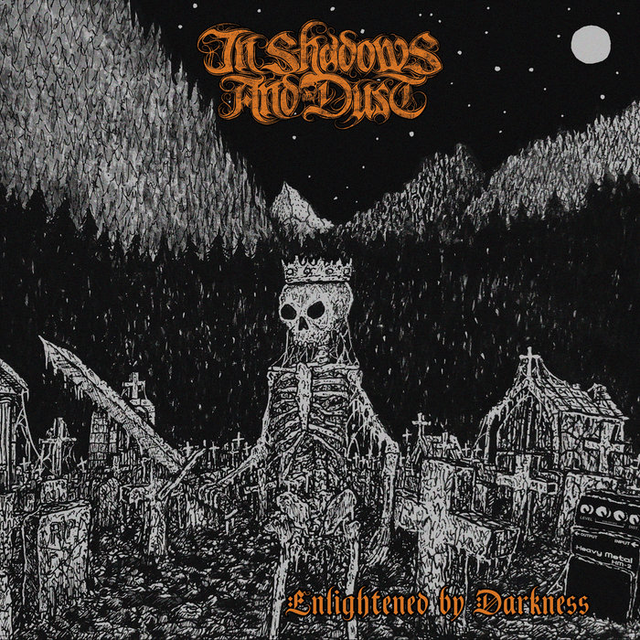 In Shadows and Dust - Enlightened by Darkness | In Shadows and Dust