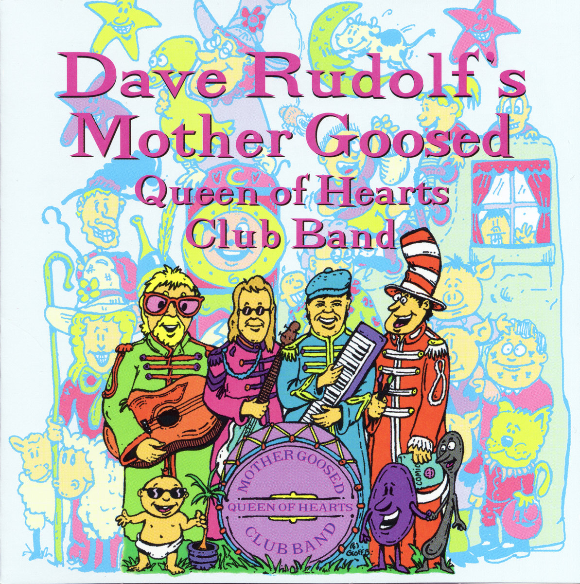 Mother Goosed Queen Of Hearts Band | Dave Rudolf