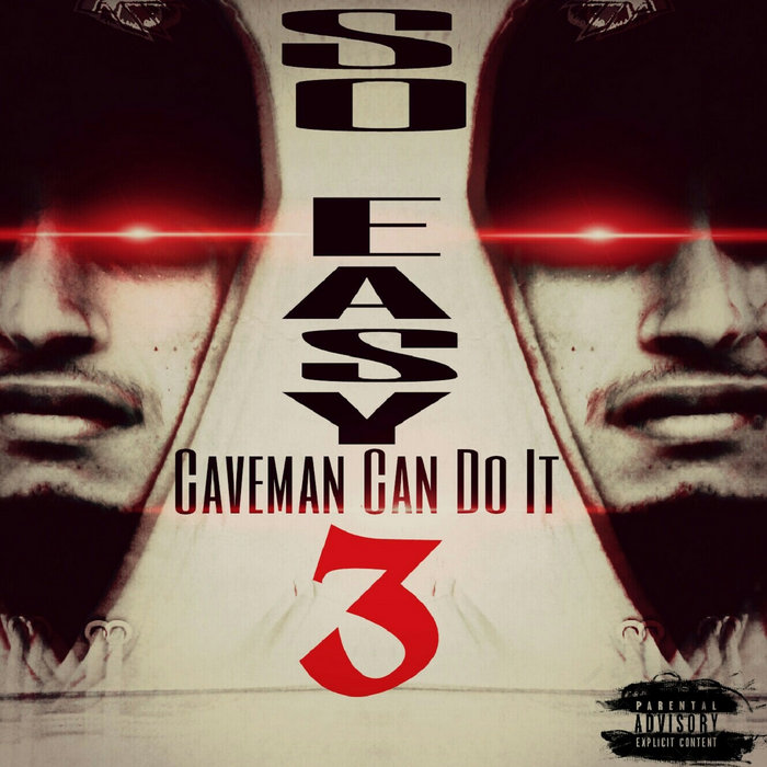So Easy A Caveman Could Do It 3 | Caveman512