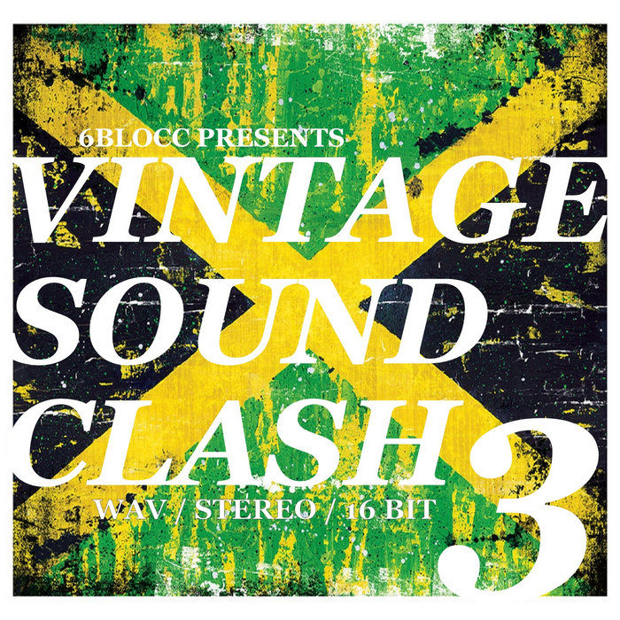 💥 Vintage Sound Clash 3 | 6Blocc