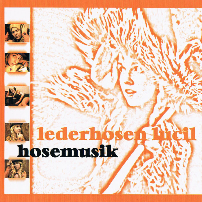 Hosemusik | Lederhosen Lucil | Krista Muir