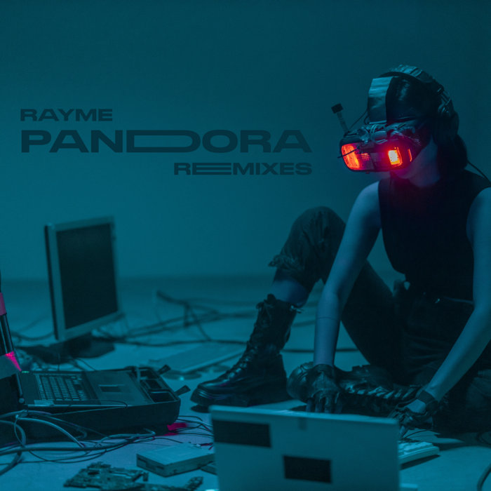 Rayme – Pandora (Remixes) | Rayme