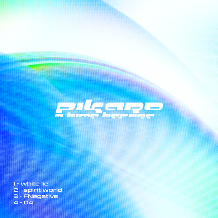 a time before - EP | pikaro