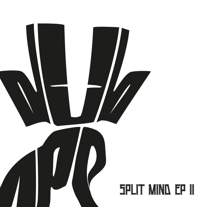Split Mind Volume 2 EP | DubApe