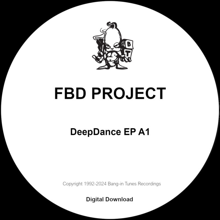 FBD Project DeepDance EP | FBD Project | Bang-in Tunes