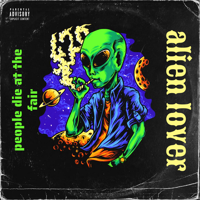Alien Lover | People Die at the Fair