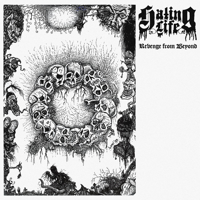 Revenge From Beyond | Hating Life | Pulverised Records