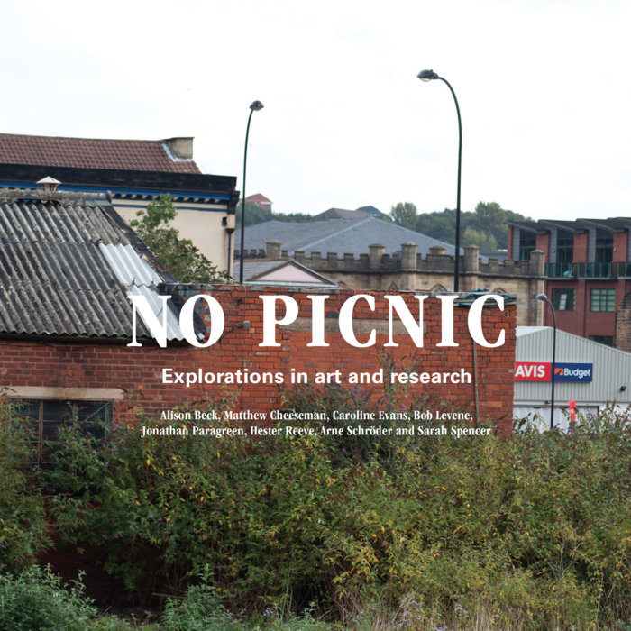 No Picnic: Explorations in Art and Research. | Matthew Cheeseman