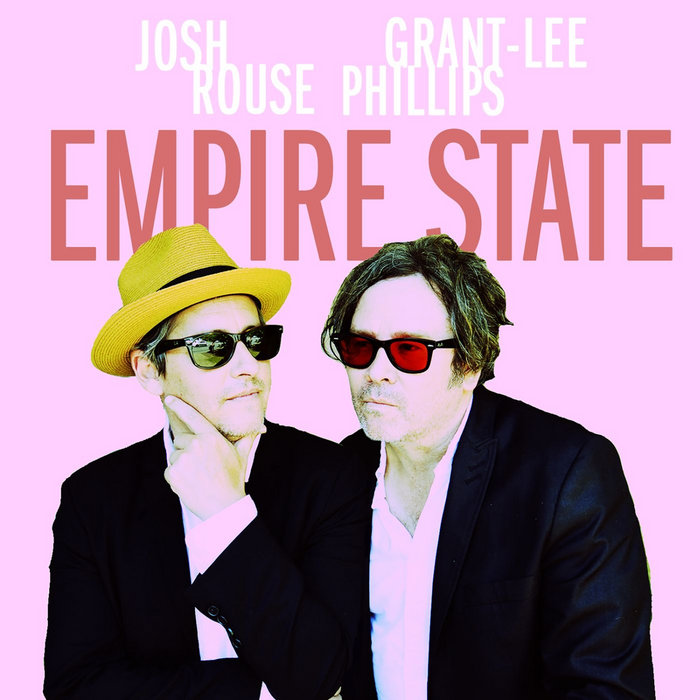Empire State | Josh Rouse & Grant-Lee Phillips | Grant-Lee Phillips